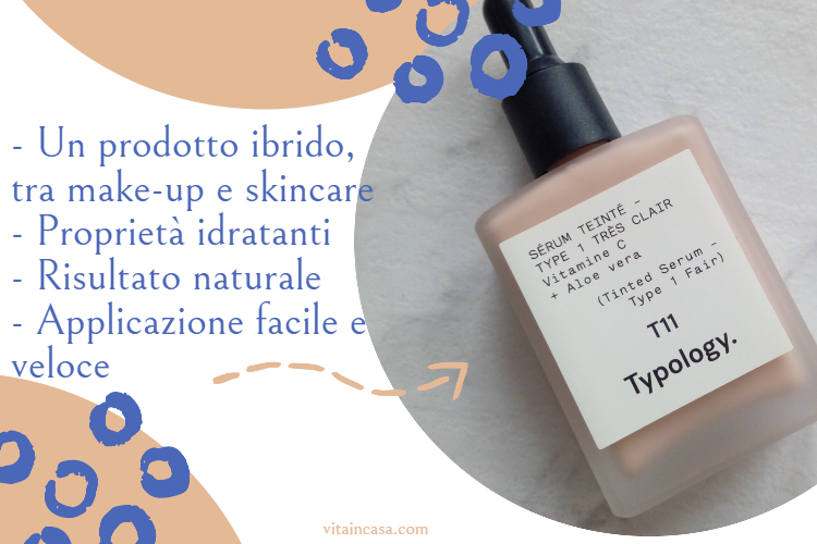 Tinted face serum di Typology: prime impressioni – VITAINCASA il lato ...